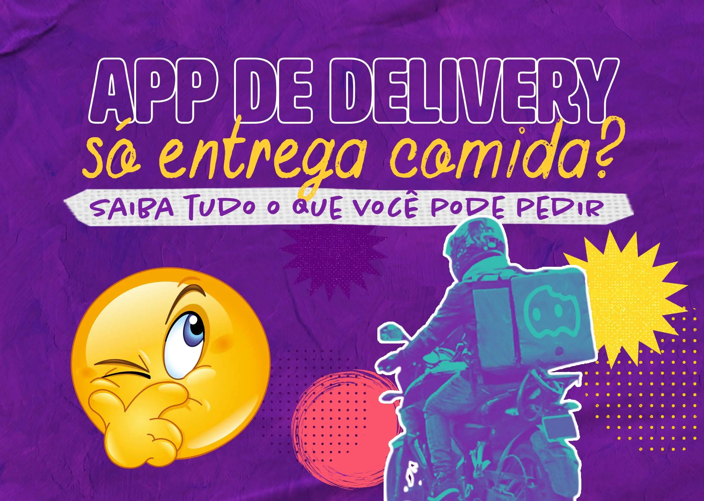 Saiba tudo o que você pode pedir no delivery além de comida