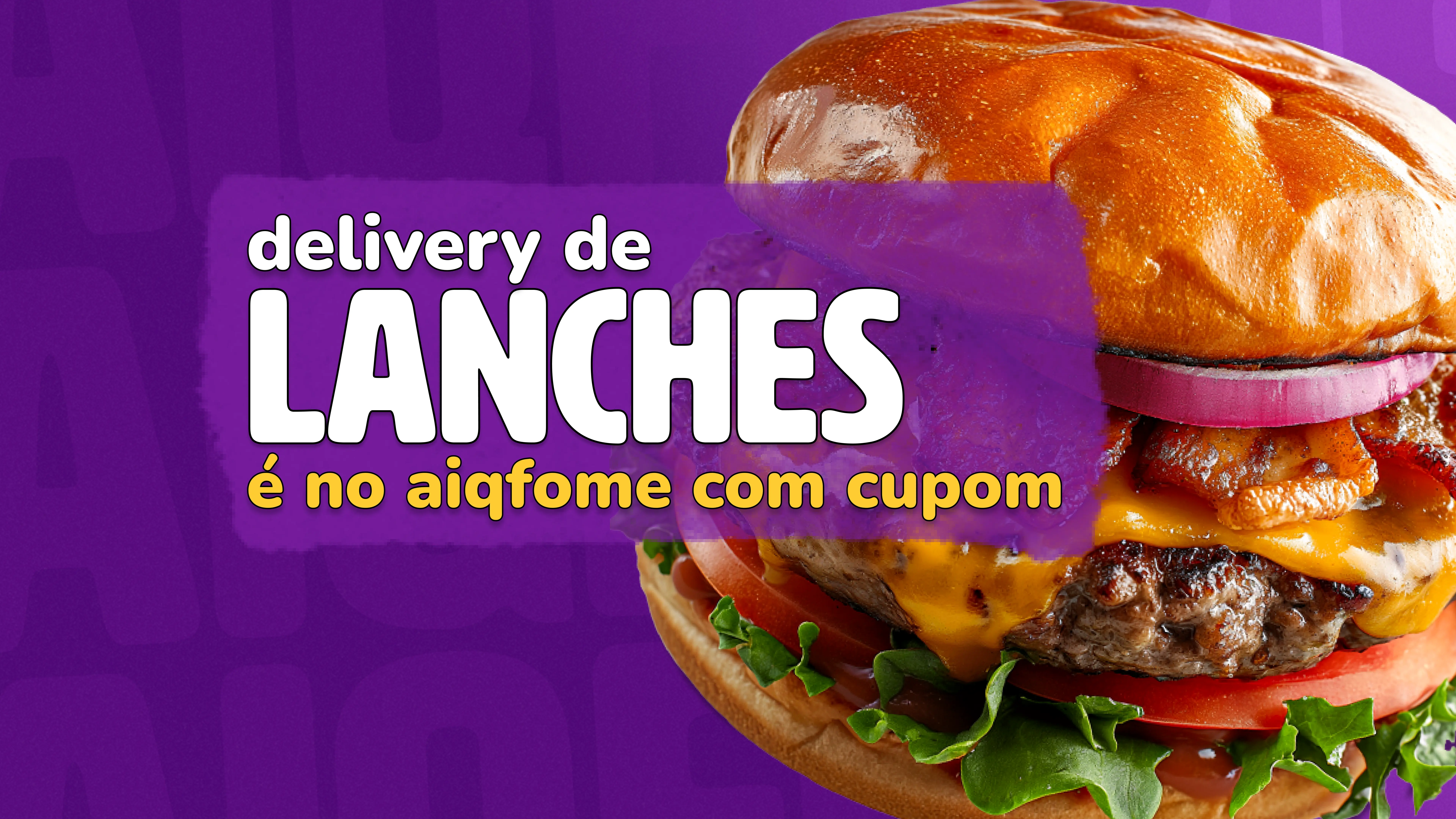 6 dicas do que pedir em delivery de lanches